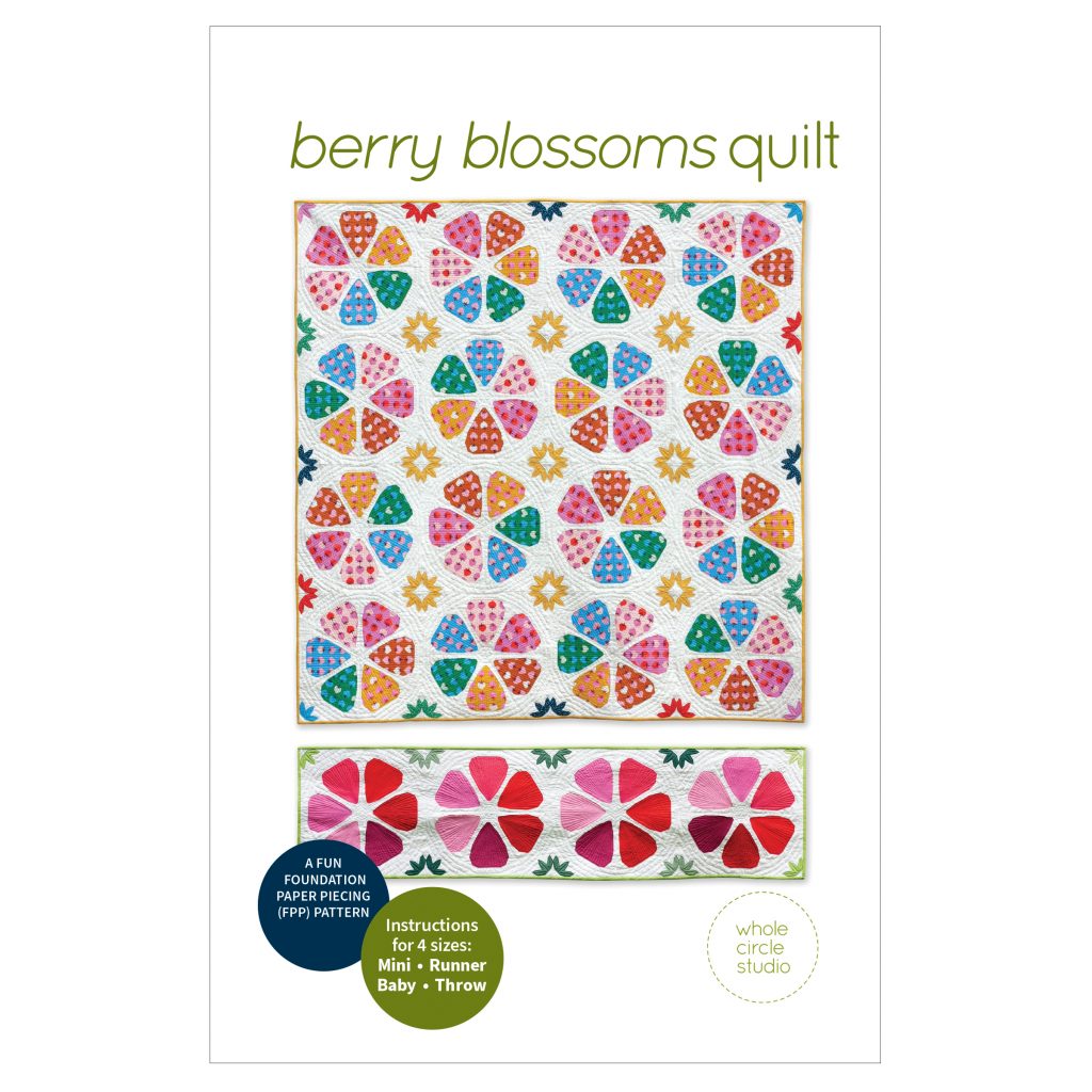 Berry Blossoms Quilt Pattern – Floss Candy